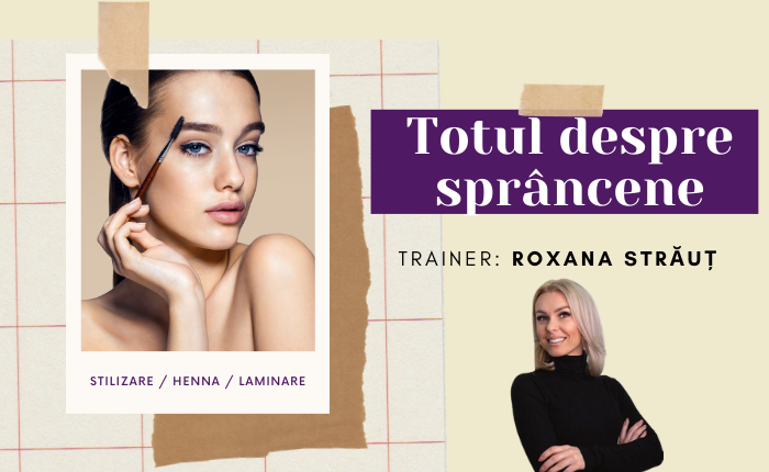 TOTUL DESPRE SPRÂNCENE (stilizare, henna & laminare) – Beauty Academy